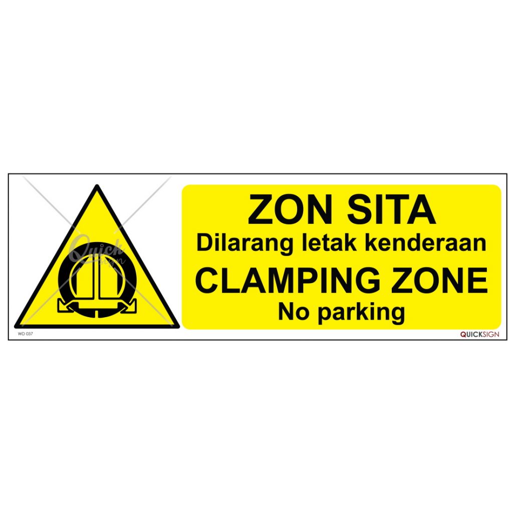 WD037 - Clamping Zone No Parking Signage - Safetyware Sdn Bhd