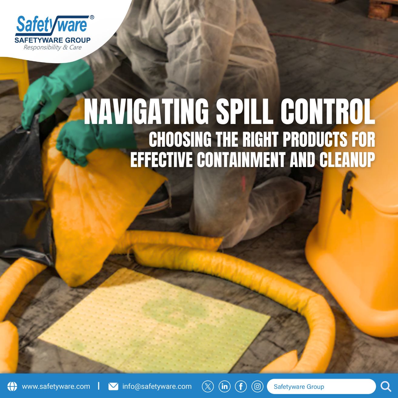 Choosing the right Products for Effective Spill Containment and Cleanup